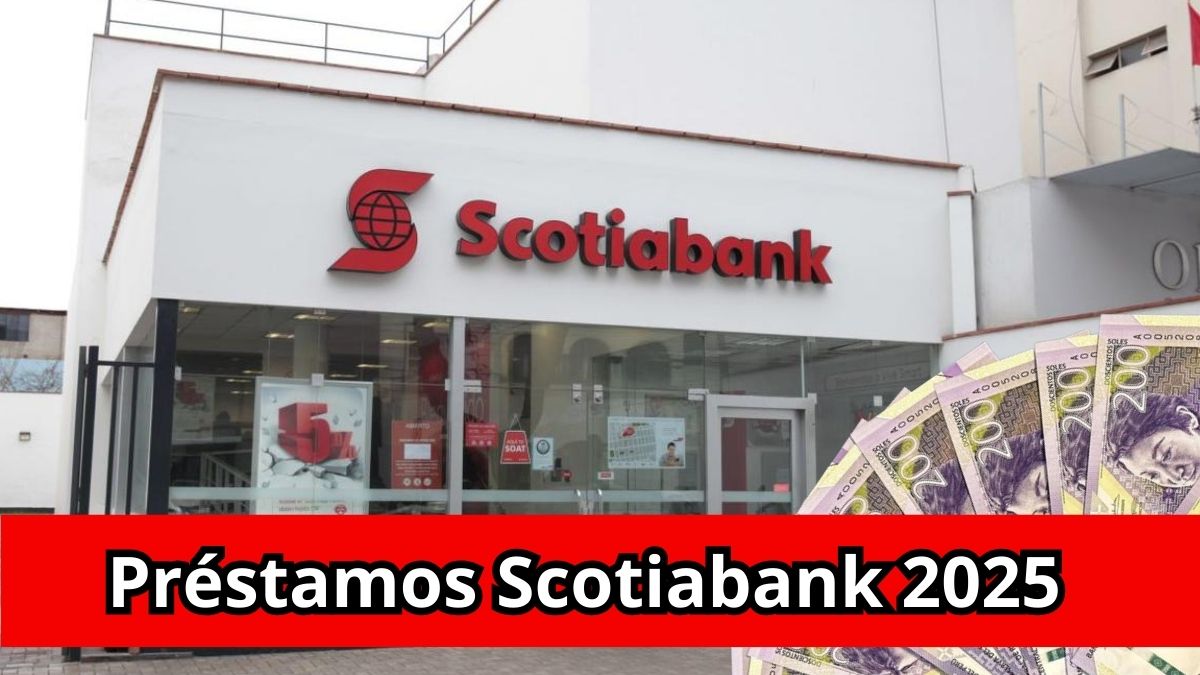 Préstamo Personal Scotiabank de 1500 soles 2025 - En Vivo Noticias