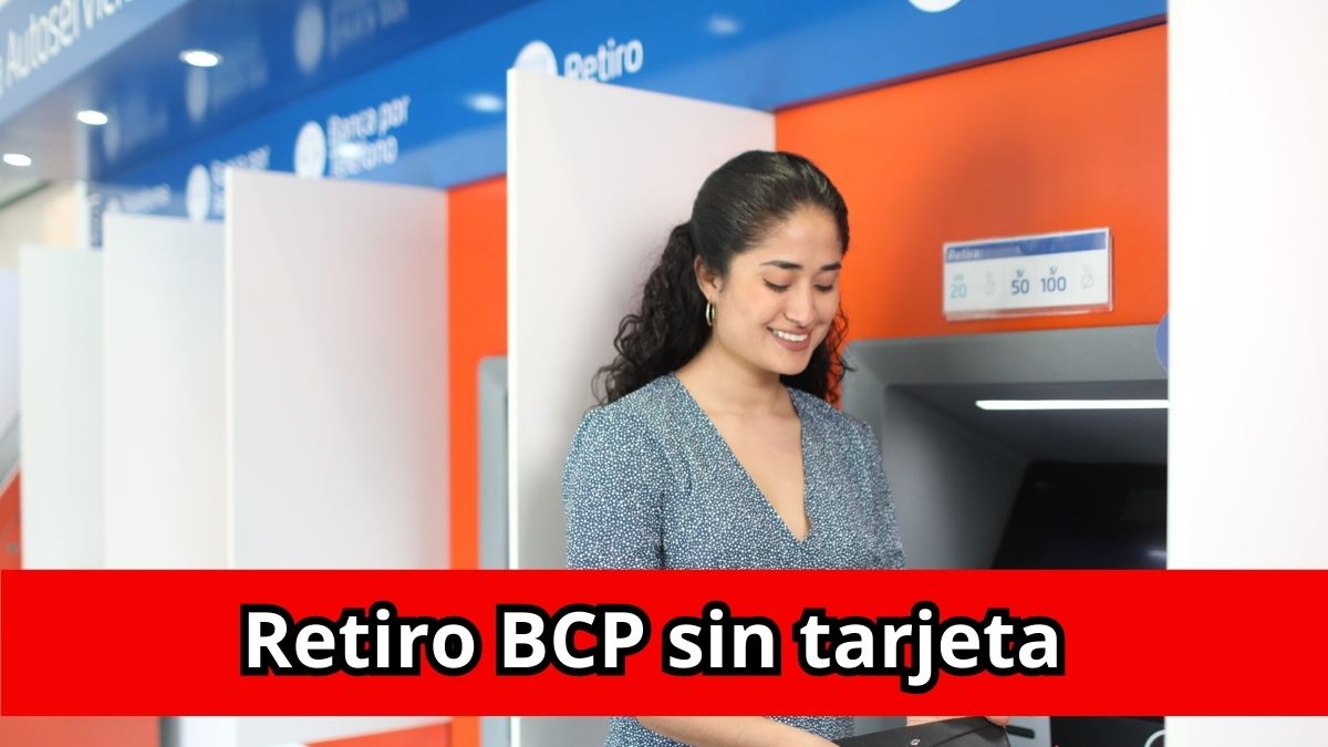 Nueva modalidad de cobro en cajeros BCP sin tarjeta 2025 - En Vivo Noticias