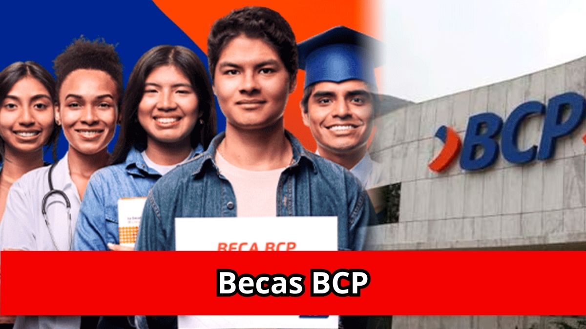 Beca BCP requisitos para postular y beneficios - En Vivo Noticias