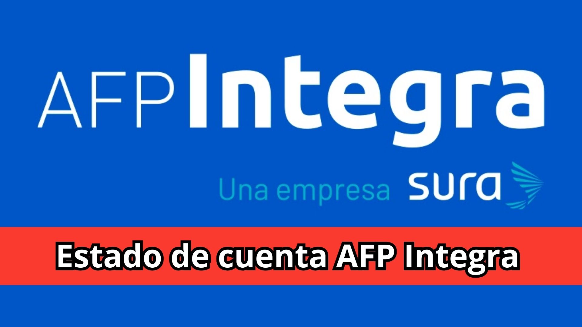 Estado de cuenta AFP Integra 2025: LINK de consulta - En Vivo Noticias